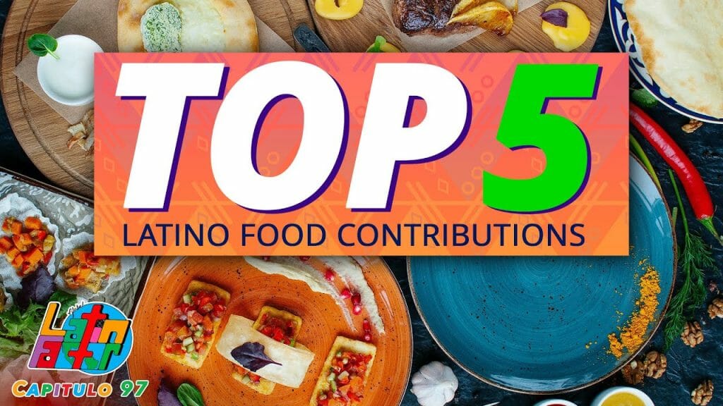The Impact of Top 5 Latino Food Contributions on Global Cuisine | A ...