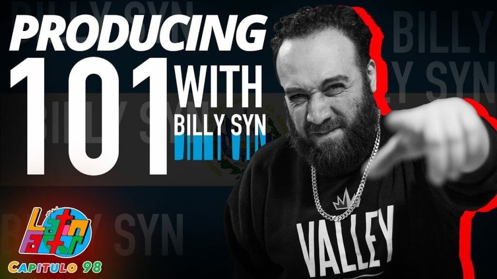 The Global Latin Factor Podcast (2023) Featuring Music Professional Billy Syn in "Producing 101 ...